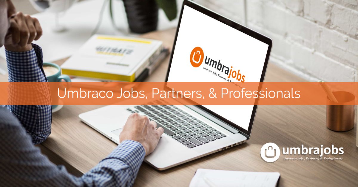Why It’s Better to Use Umbraco Certified Developers | UMBRAJOBS.COM